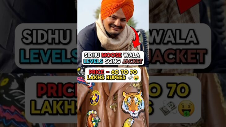 Sidhu Moose Wala Levels Song Brown Jacket Price 60 to 70 Lakhs Rupees 😱 ...